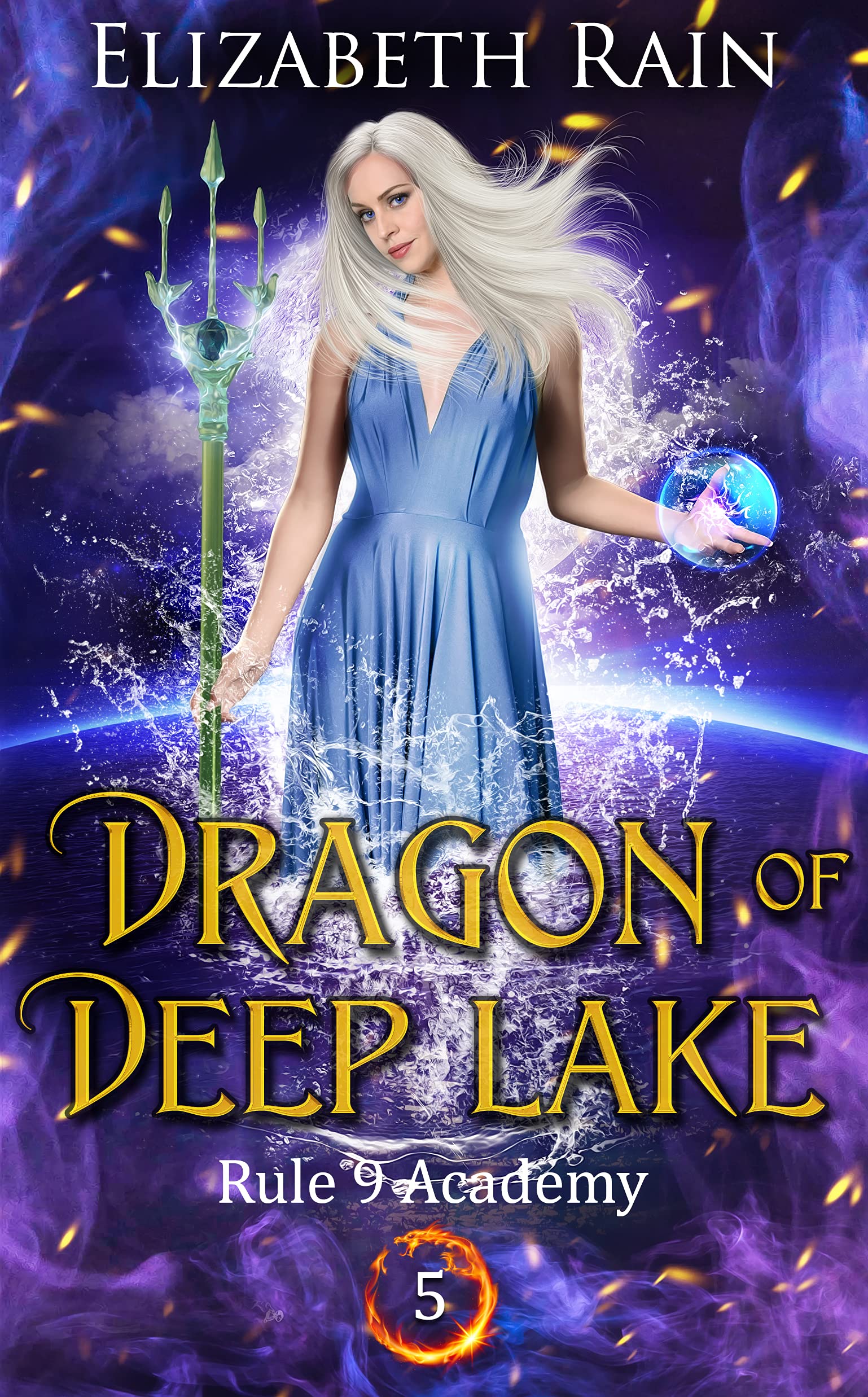 Dragon of Deep Lake (Rule 9 Academy #5) by Elizabeth Rain | Goodreads
