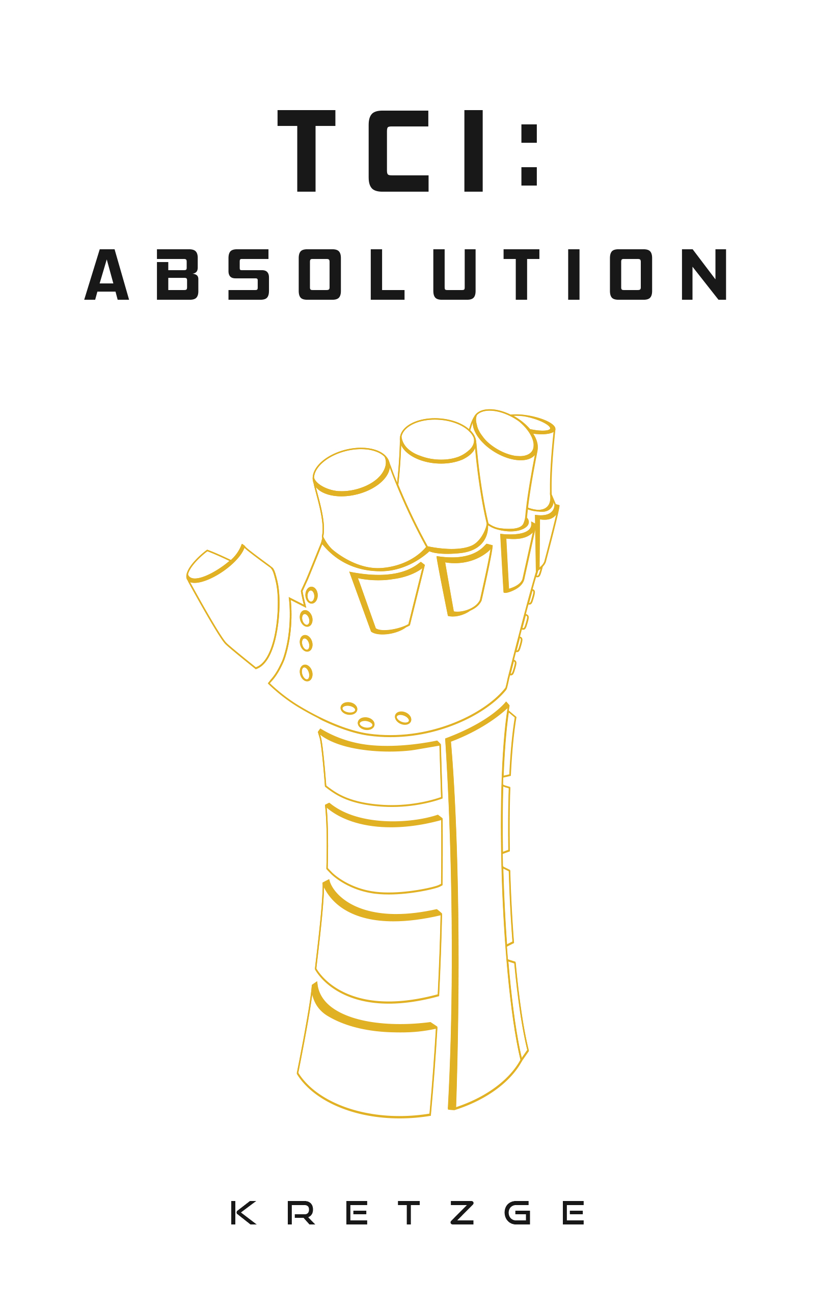 TCI : Absolution (TCI, #2) by Kretzge | Goodreads