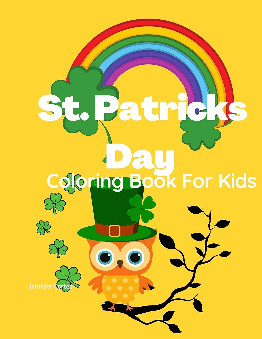 St Patrick s Day Coloring Book For Toddlers And Preschool By Jennifer st-patrick-s-day-coloring-book-for-toddlers-and-preschool-by-jennifer