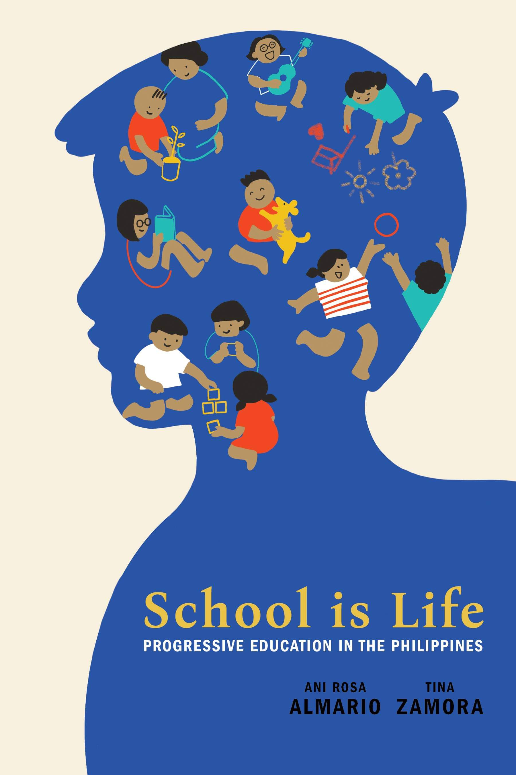 School is Life: Progressive Education in the Philippines by Ani Rosa ...