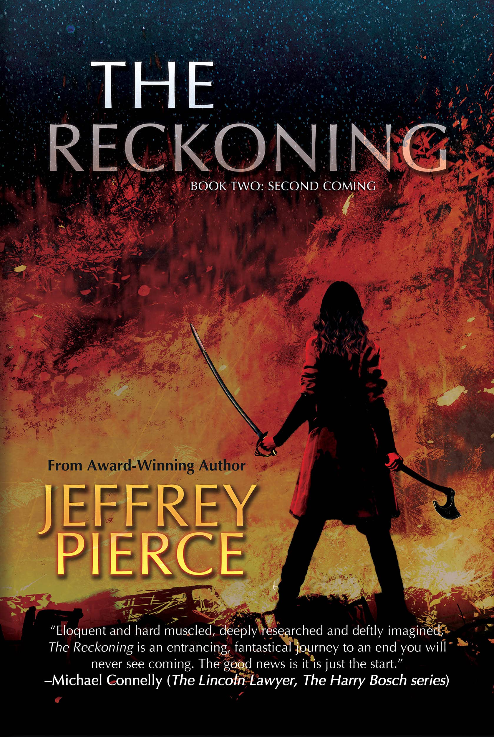 The Reckoning: Book Two: Second Coming by Jeffrey Pierce | Goodreads