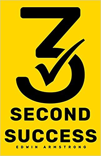 3 Second Success: How to Master Motivation in 3 Seconds! Smash Your ...