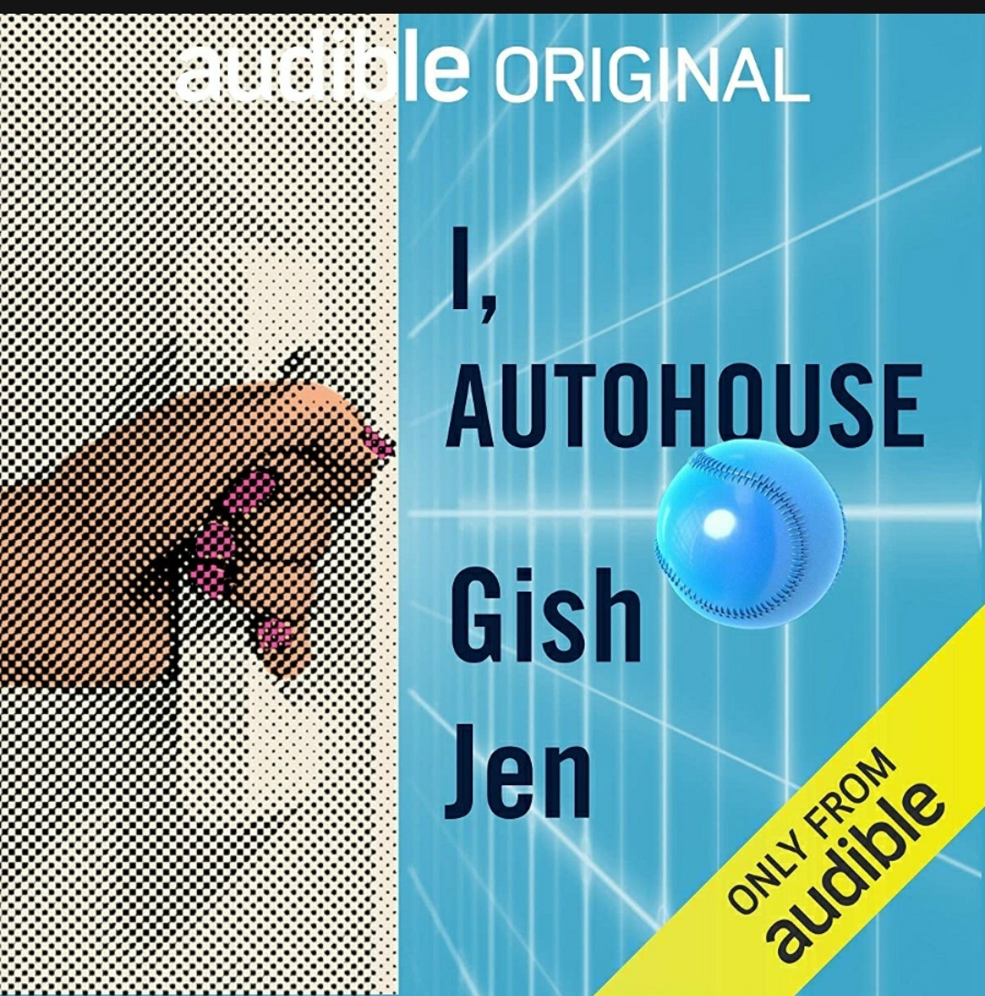 I, Autohouse by Gish Jen | Goodreads