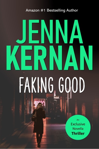 Faking Good by Jenna Kernan | Goodreads