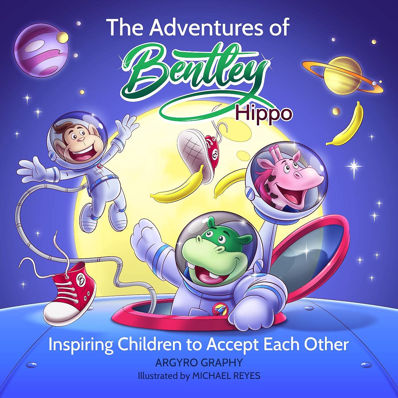 The Adventures of Bentley Hippo: Inspiring Children to Accept Each ...