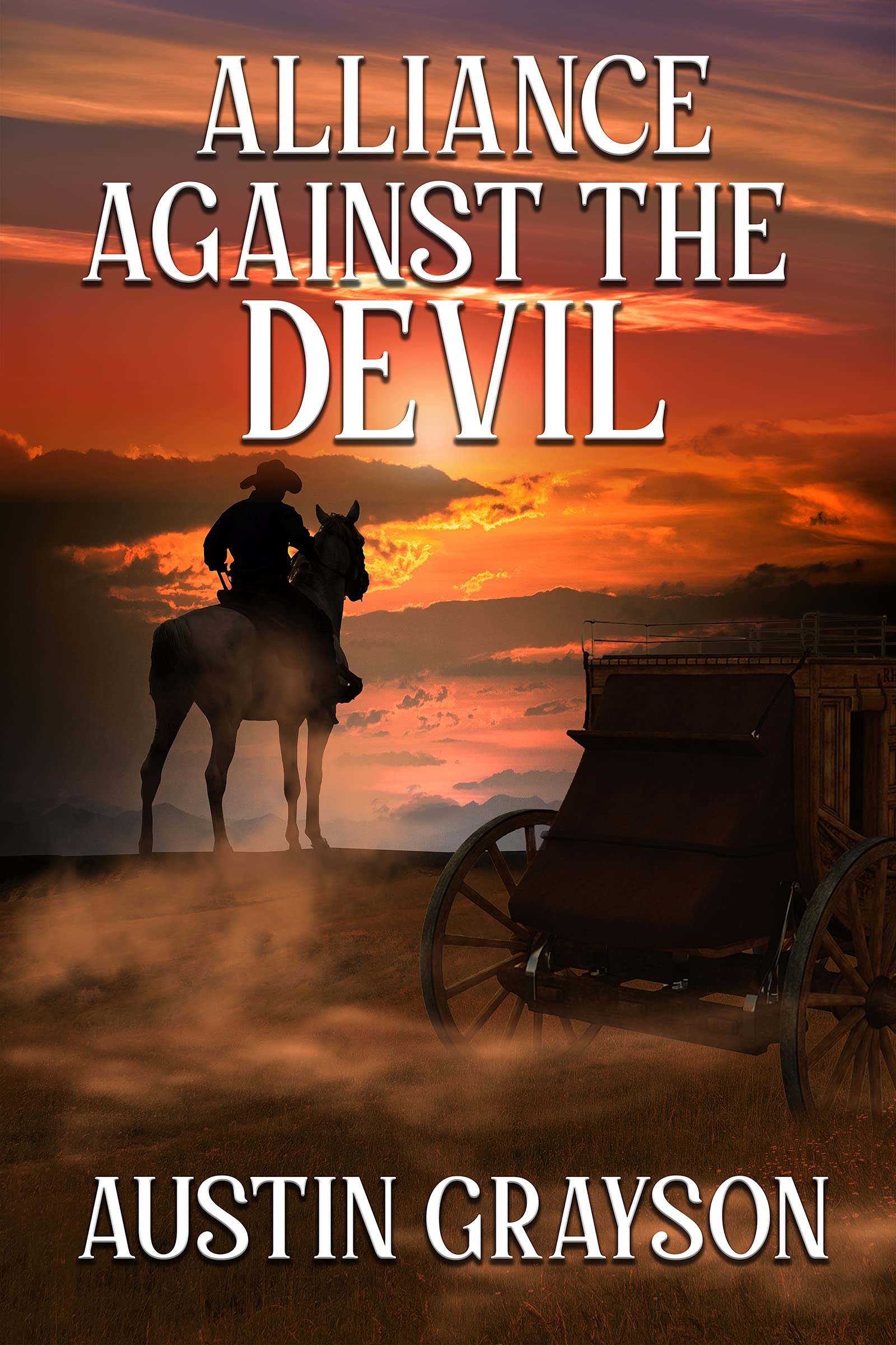 Alliance Against the Devil by Austin Grayson | Goodreads