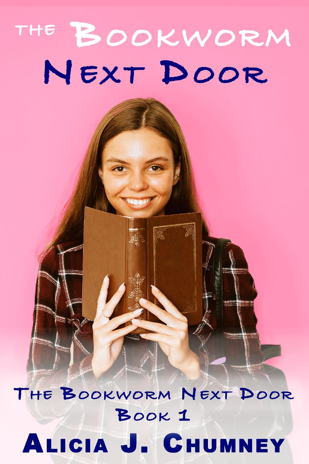 The Bookworm Next Door by Alicia J. Chumney | Goodreads