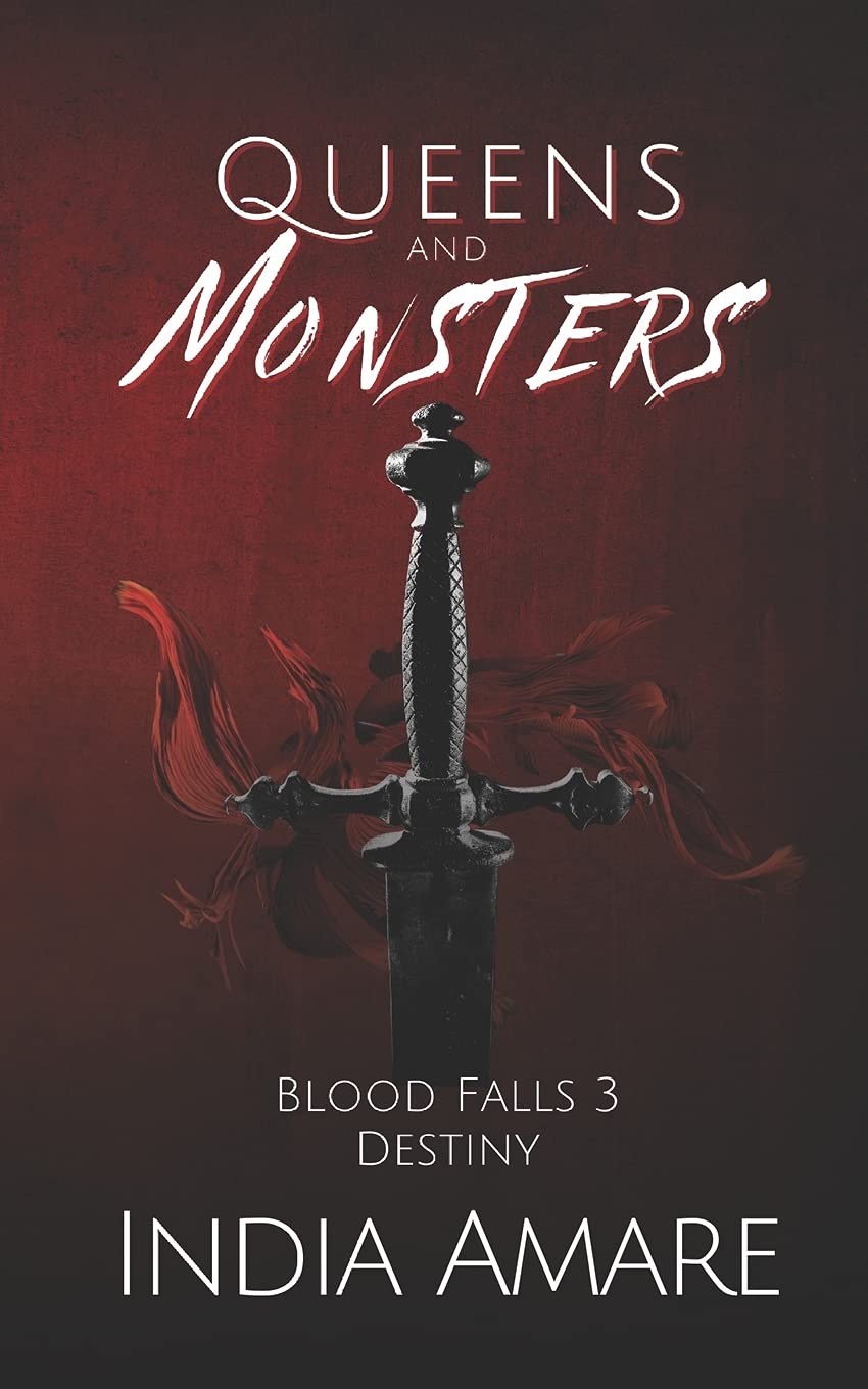 Queens and Monsters Destiny by India Amare | Goodreads