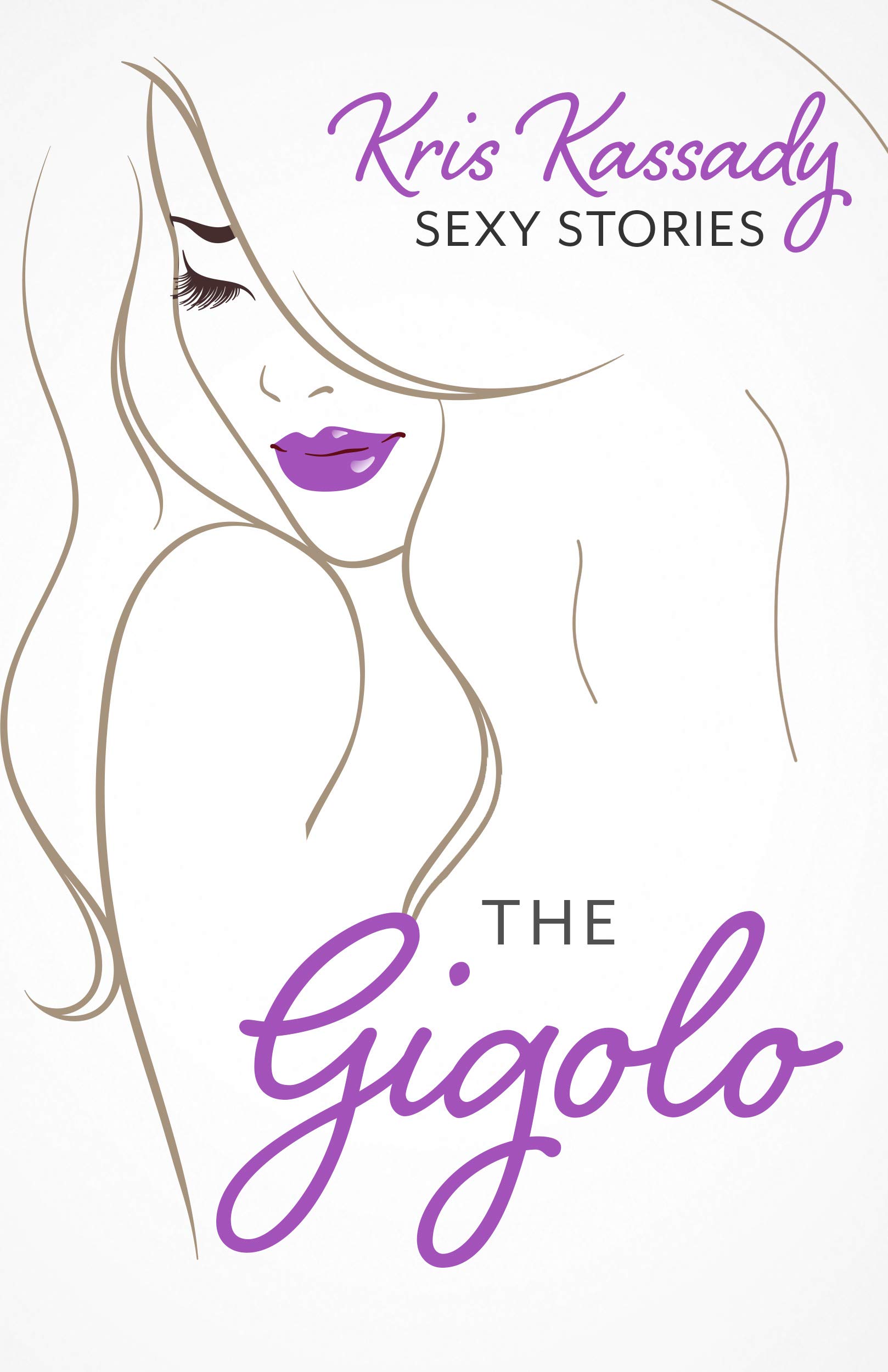 The Gigolo by Kris Kassady | Goodreads