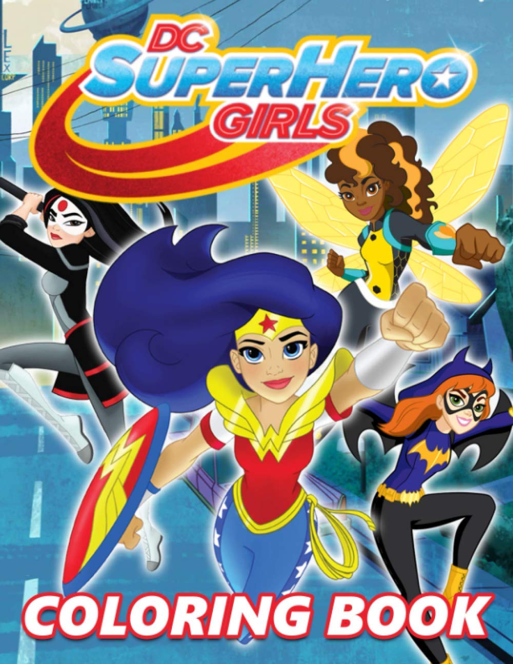 DC Super Hero Girls Coloring Book: Easy Coloring Book For Fans Of ...