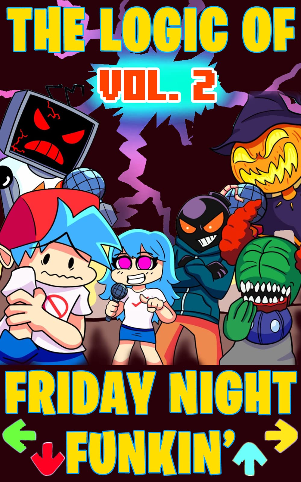 (Unofficial) The Logic Of Friday Night Funkin': Comic Vol. 02 by Darcy ...