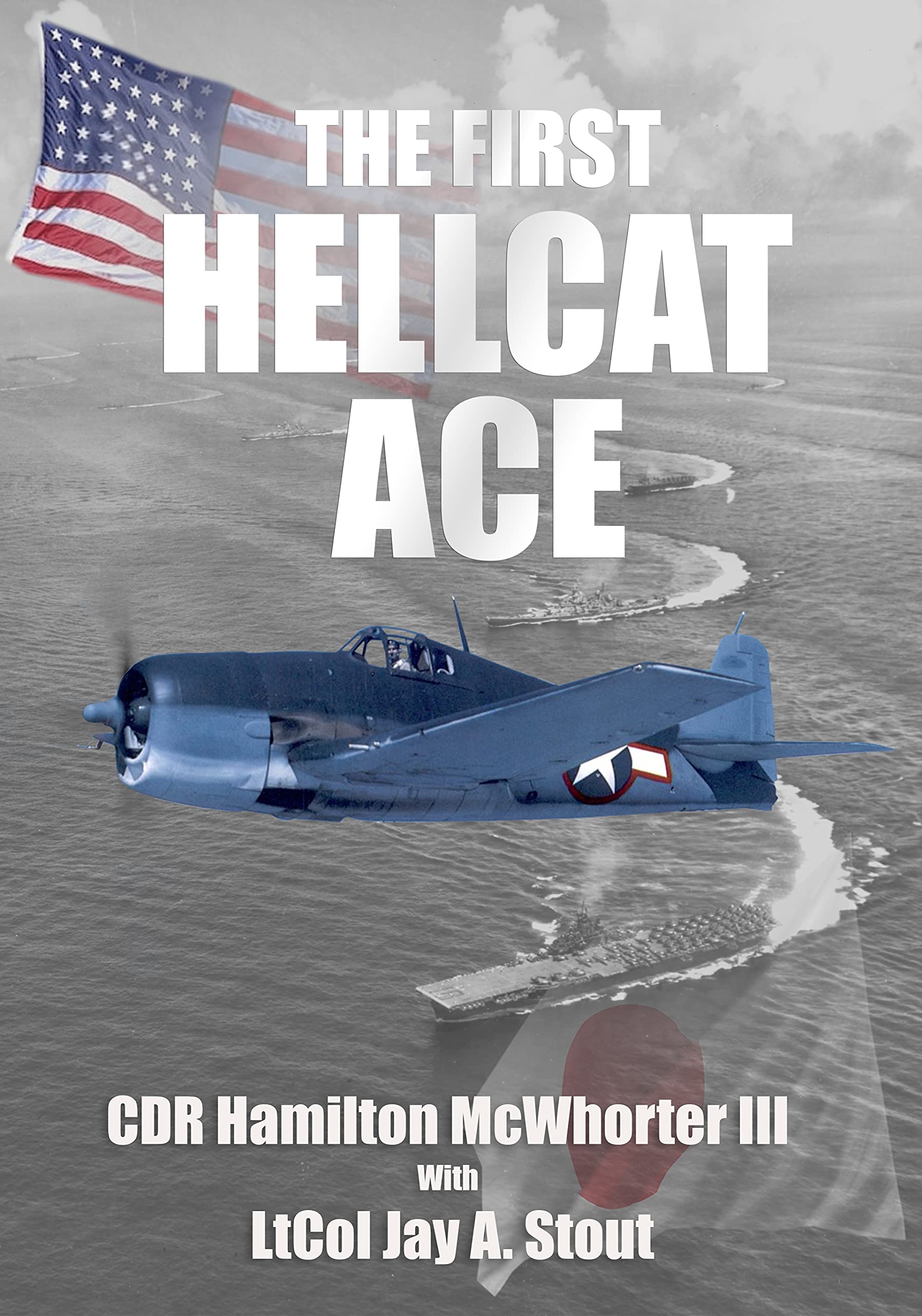 The First Hellcat Ace by Jay Stout | Goodreads