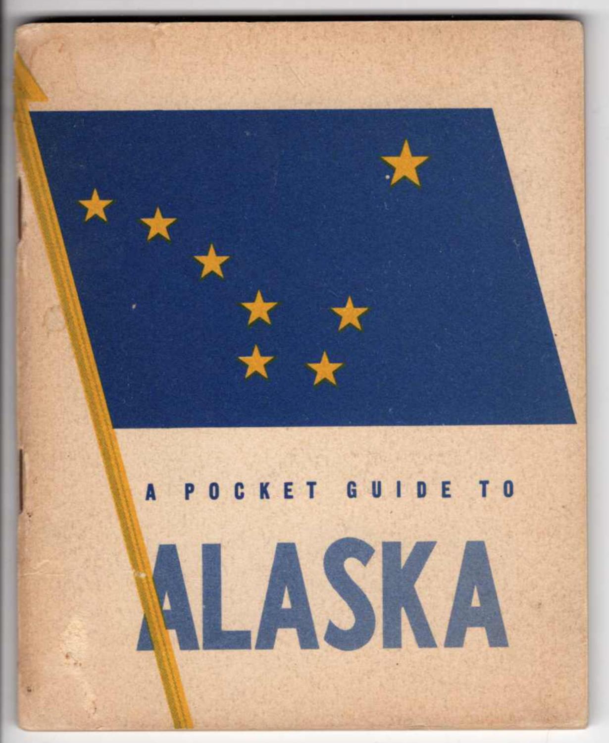 A Pocket Guide to Alaska by War and Navy Departments | Goodreads