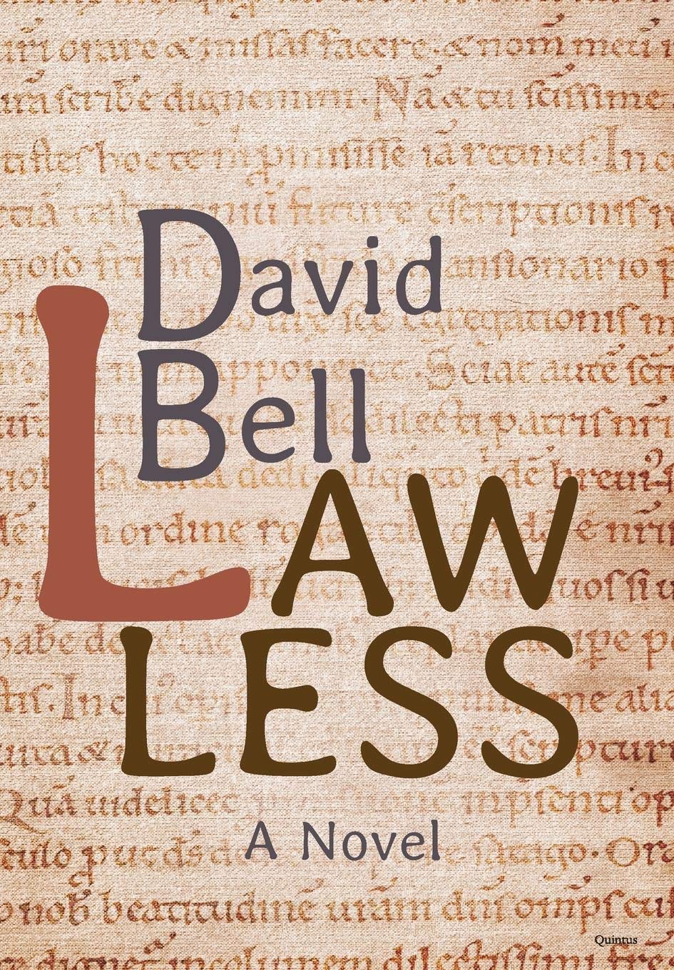 Lawless by Professor David Bell Ed.D. | Goodreads