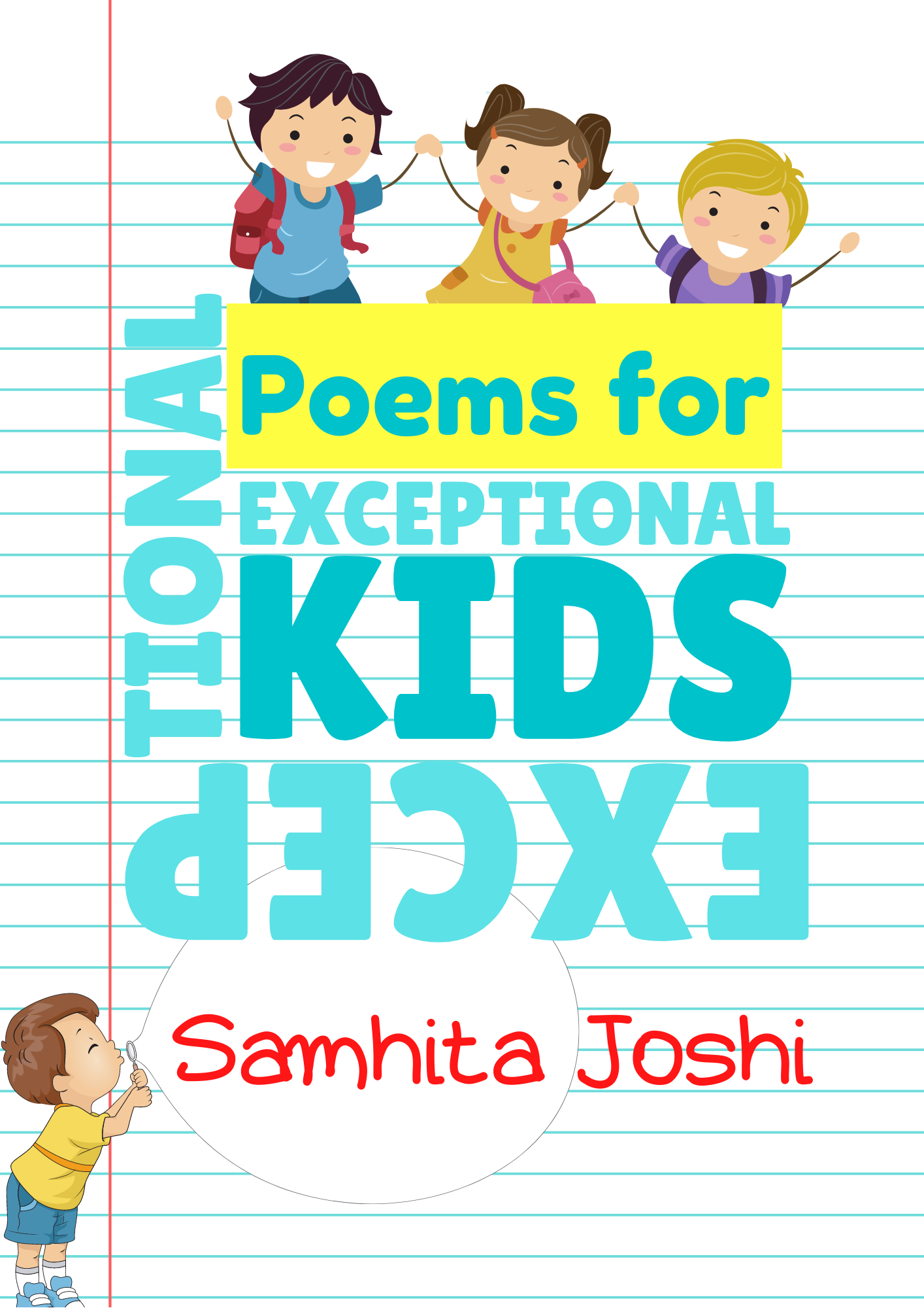 Exceptional Poems for Exceptional Kids by samhita joshi | Goodreads