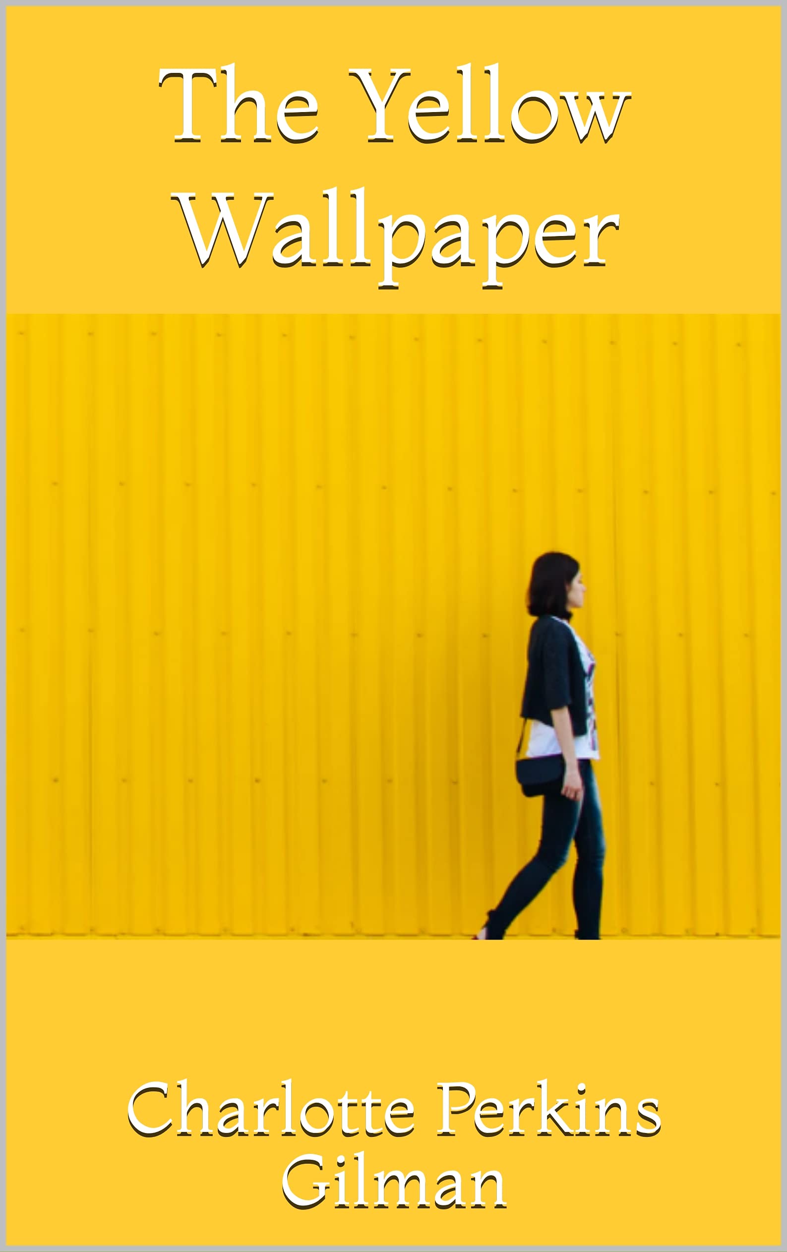 The Yellow Wallpaper by Charlotte Perkins Gilman | Goodreads