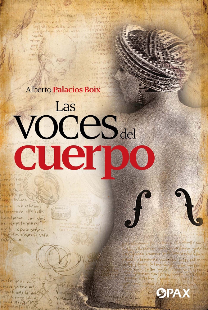 Las voces del cuerpo by Alberto Palacios Boix | Goodreads