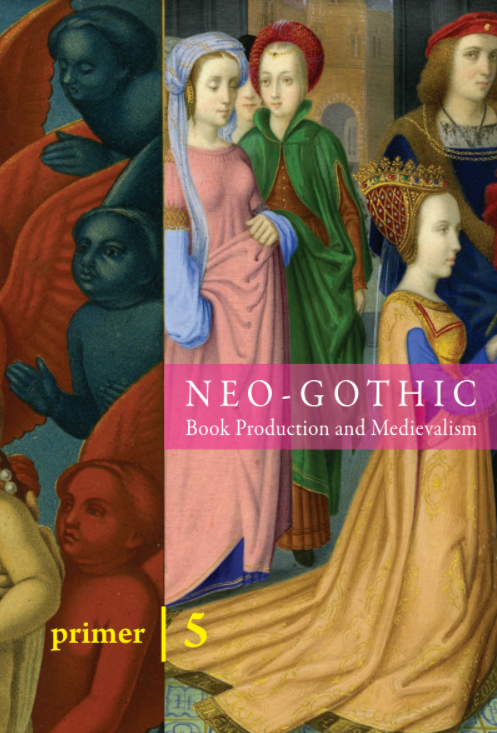 Neo-Gothic Book Production and Medievalism by Sandra Hindman | Goodreads