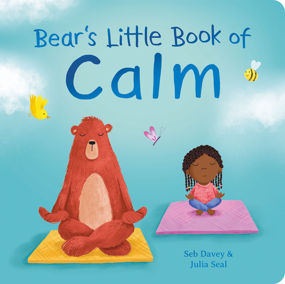Bear's Little Book of Calm by Seb Davey | Goodreads