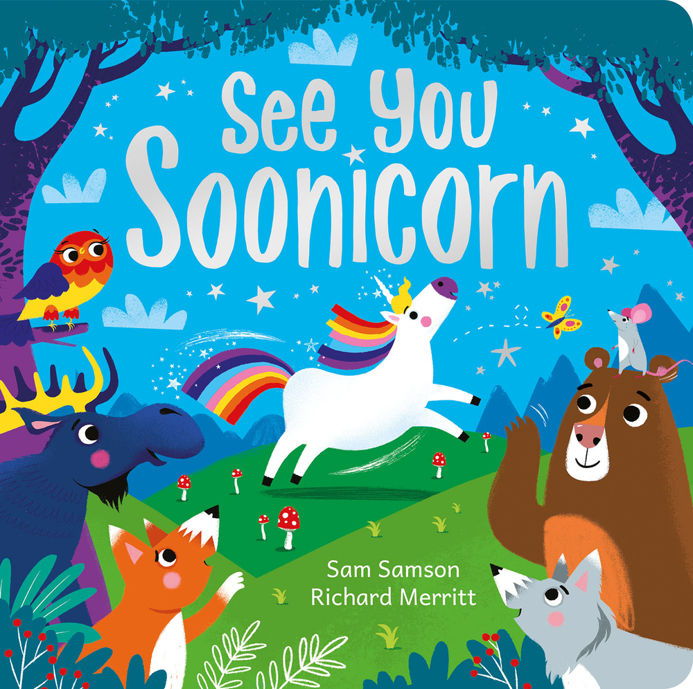 See You Soonicorn by Sam Samson | Goodreads