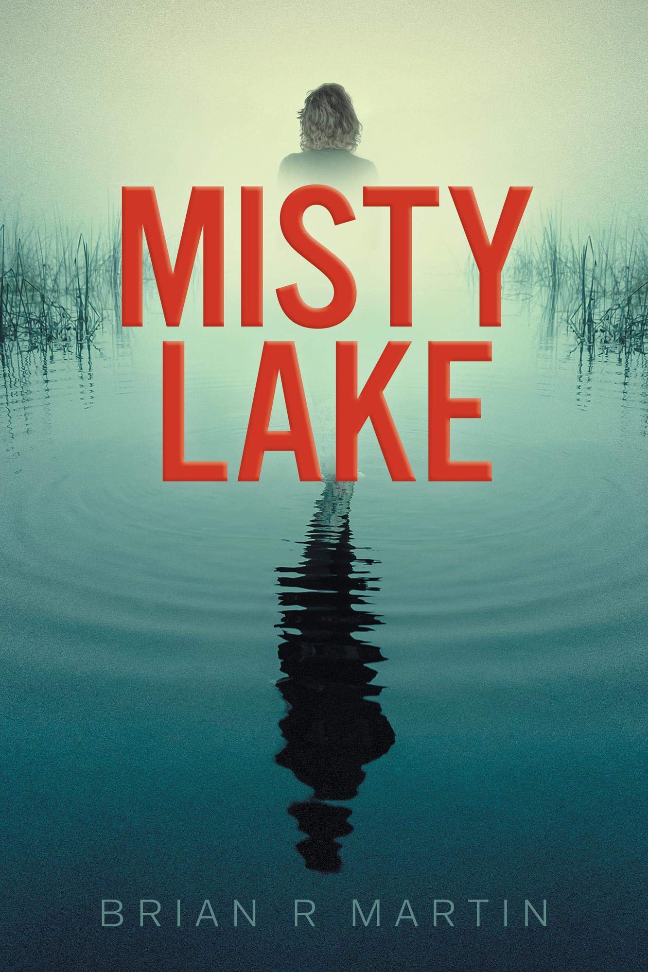 Misty Lake by Brian R. Martin | Goodreads