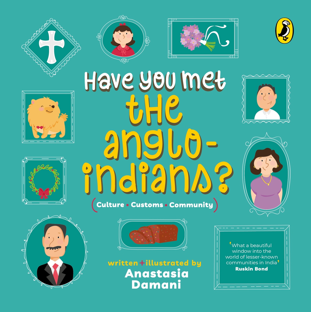 Have You Met the Anglo-Indians? by Anastasia Damani | Goodreads