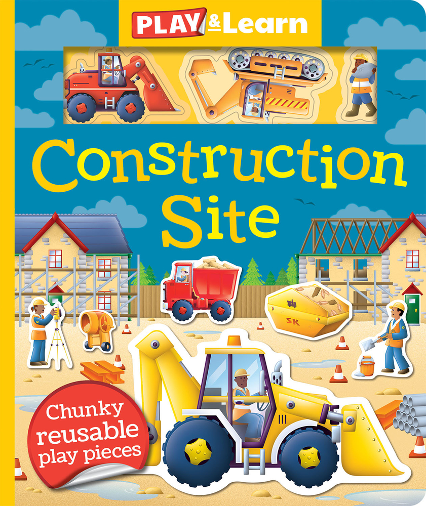 Construction Site (Play and Learn) by Oakley Graham | Goodreads