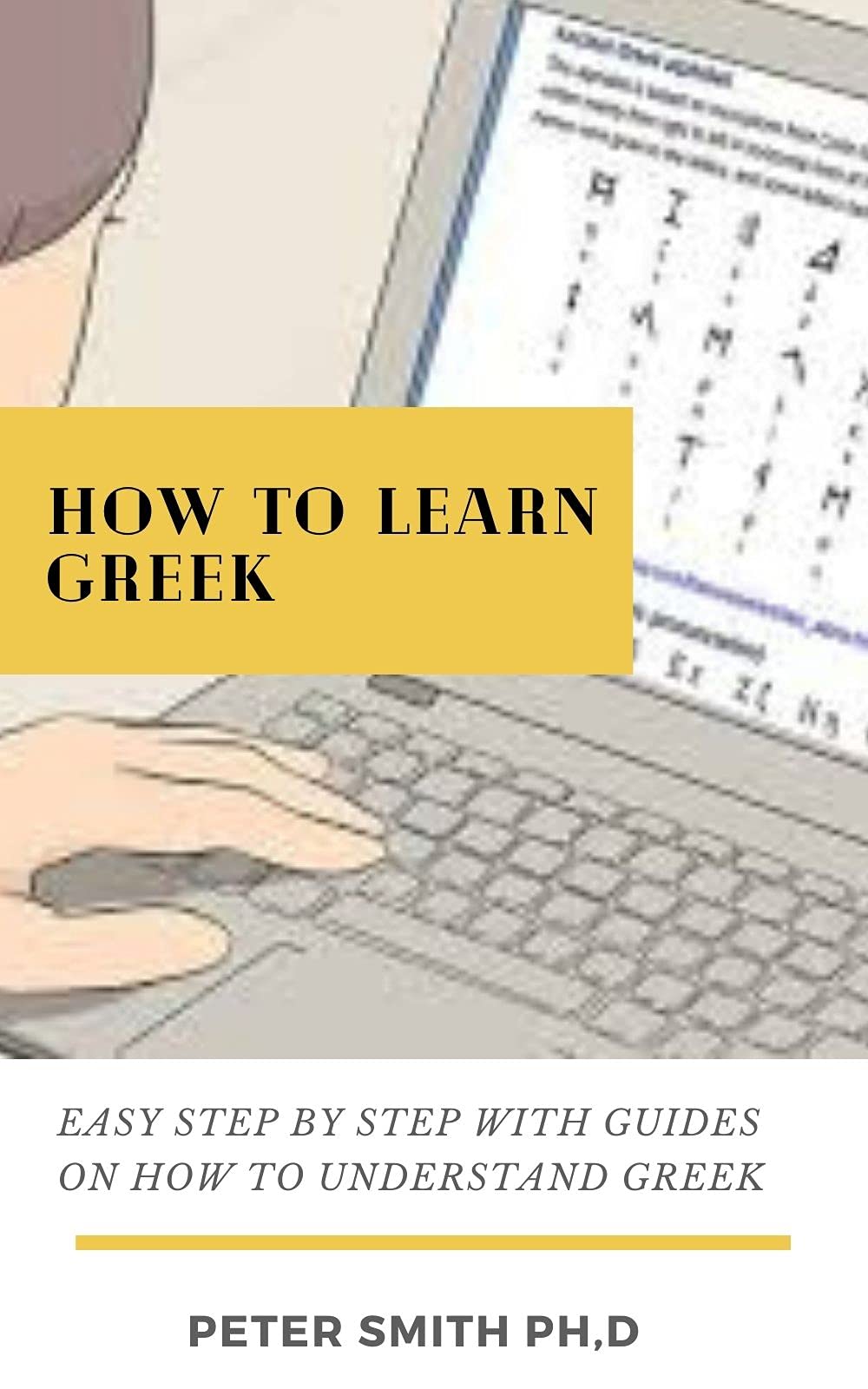 How To Learn Greek: Easy Step By Step On How To Understand Greek by ...