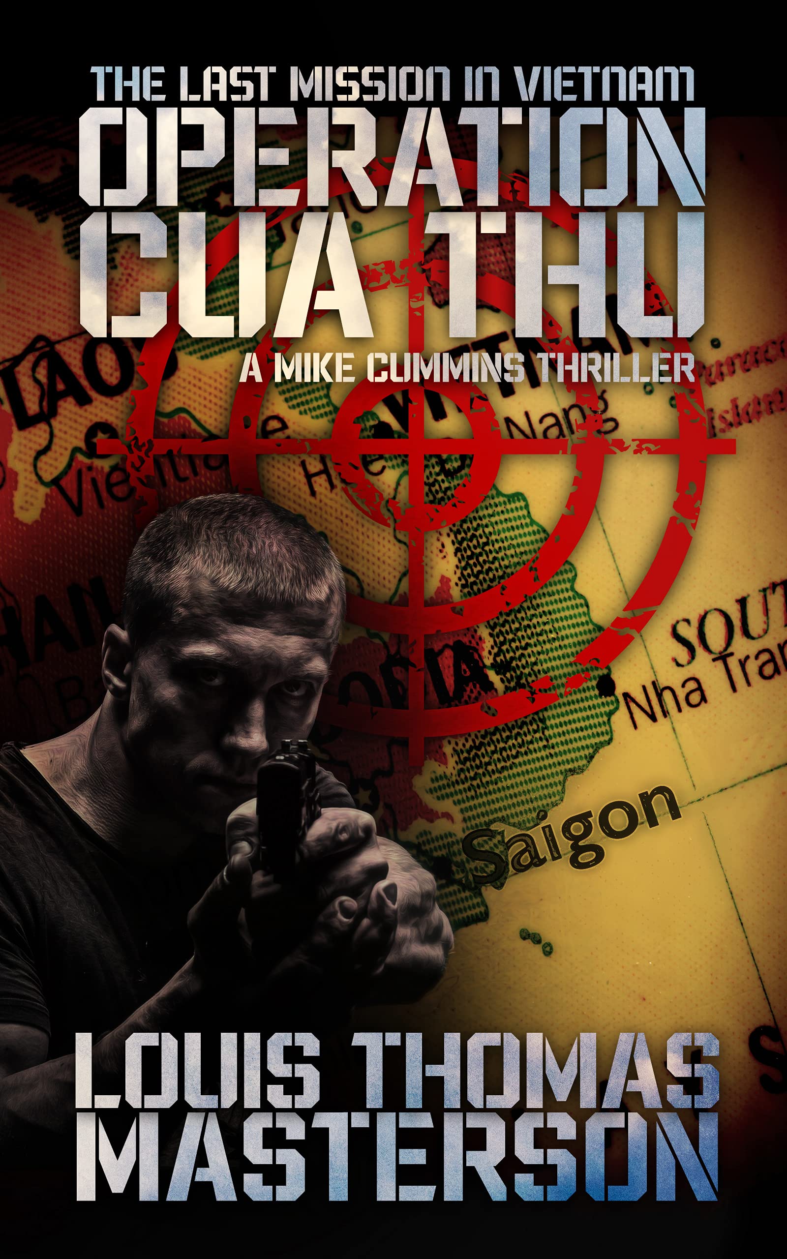 Operation Cua Thu: The Last Mission in Vietnam by Louis Masterson ...