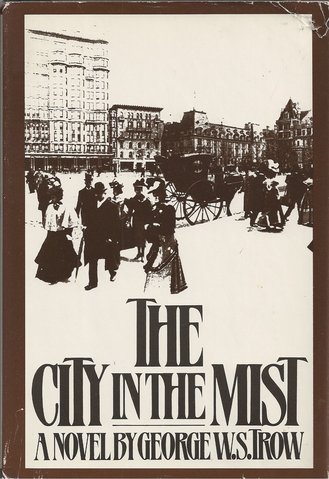 The City in the Mist by George W.S. Trow | Goodreads