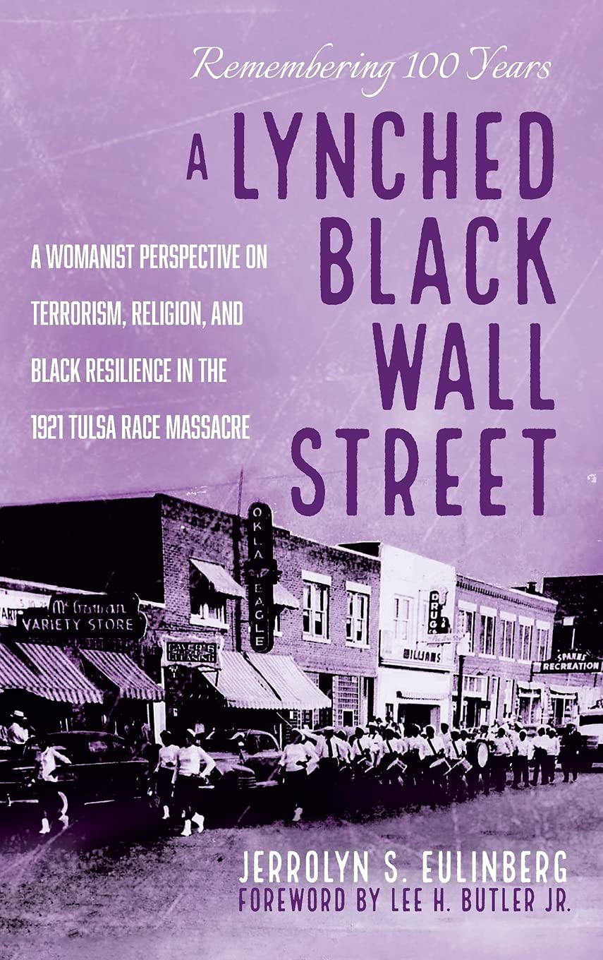 A Lynched Black Wall Street: A Womanist Perspective on Terrorism ...