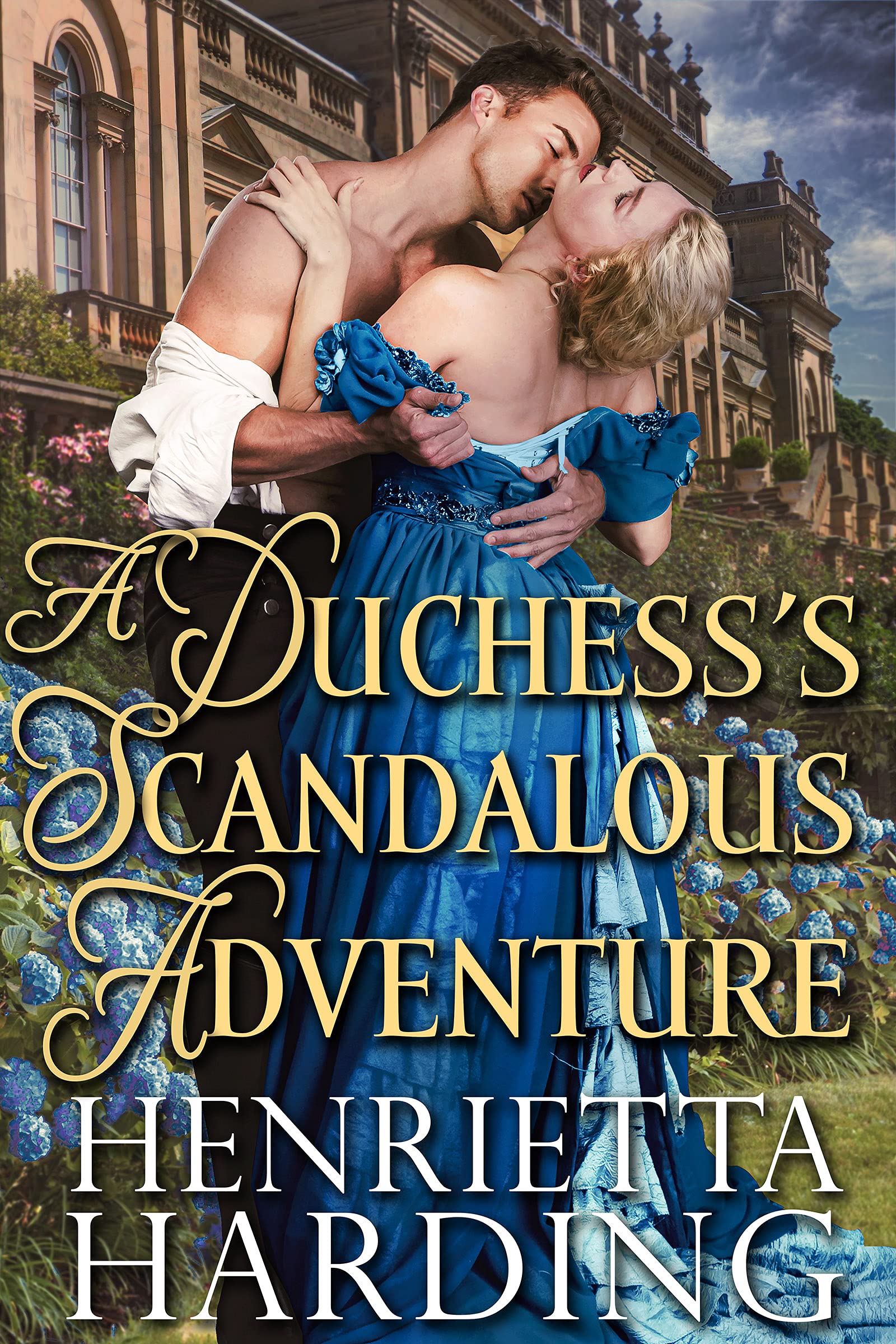 A Duchess's Scandalous Adventure by Henrietta Harding | Goodreads
