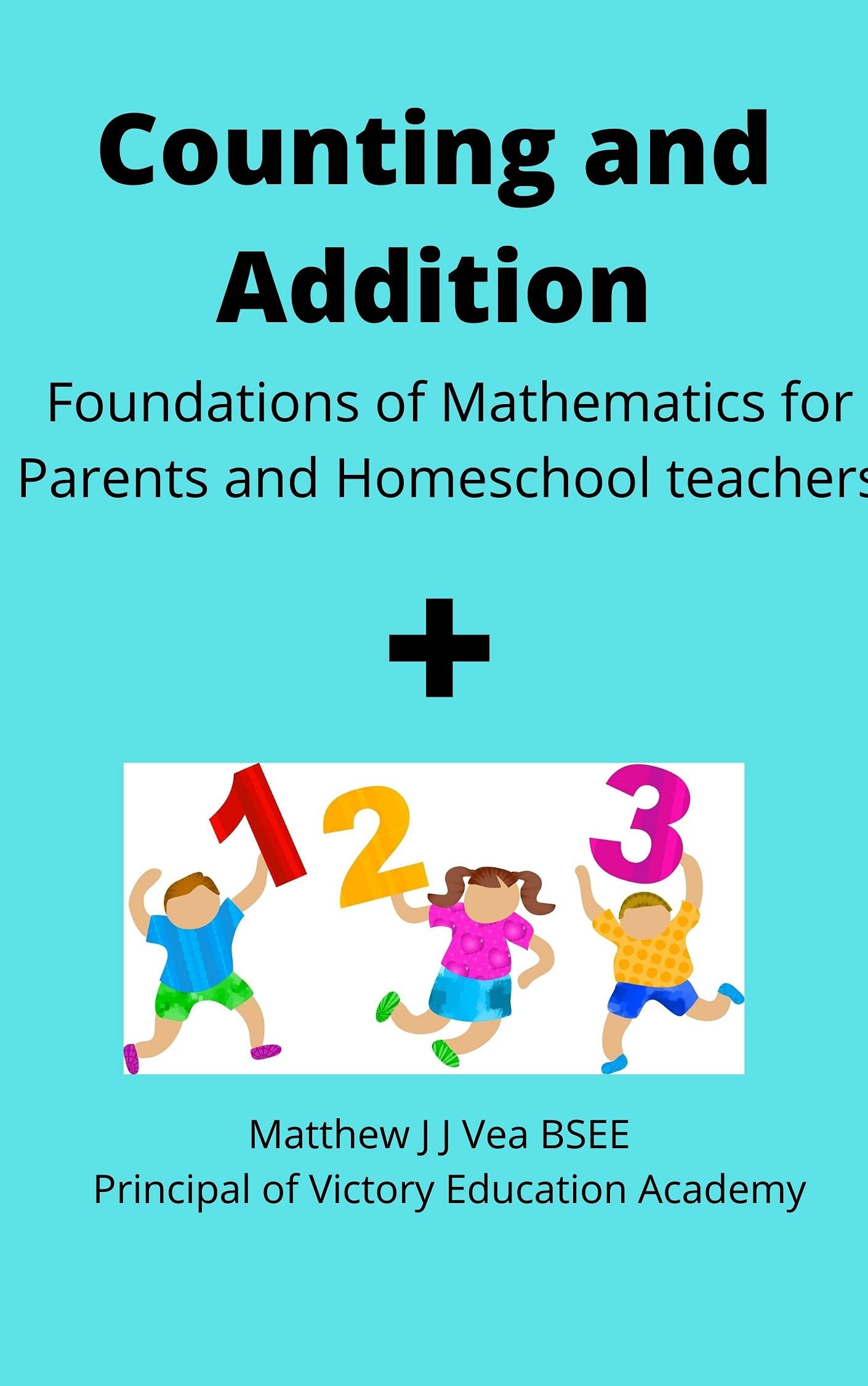 Counting and Addition Zero to Ten: Foundations of Mathematics for ...