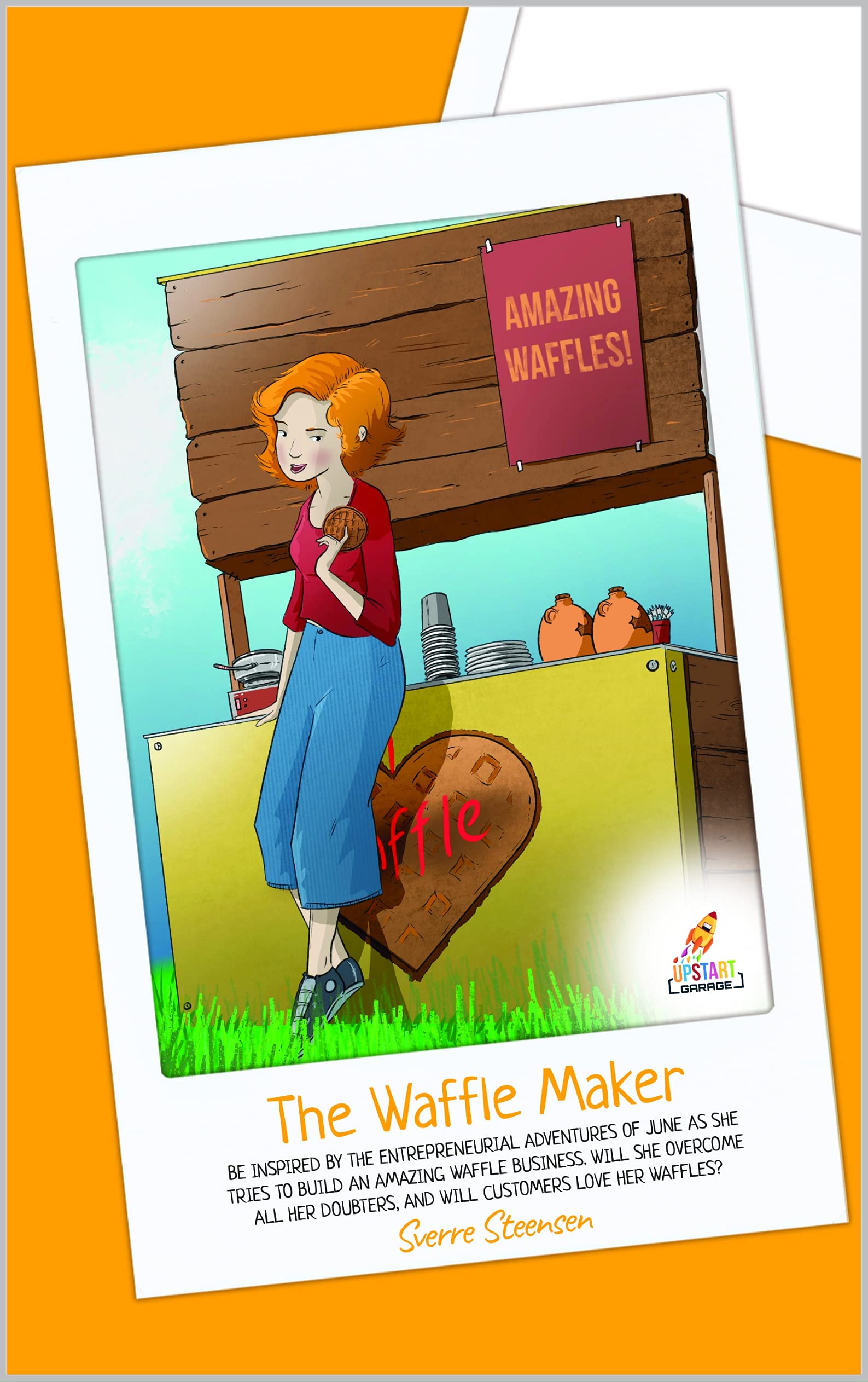 The Waffle Maker: Follow the amazing adventures of June as she launches ...