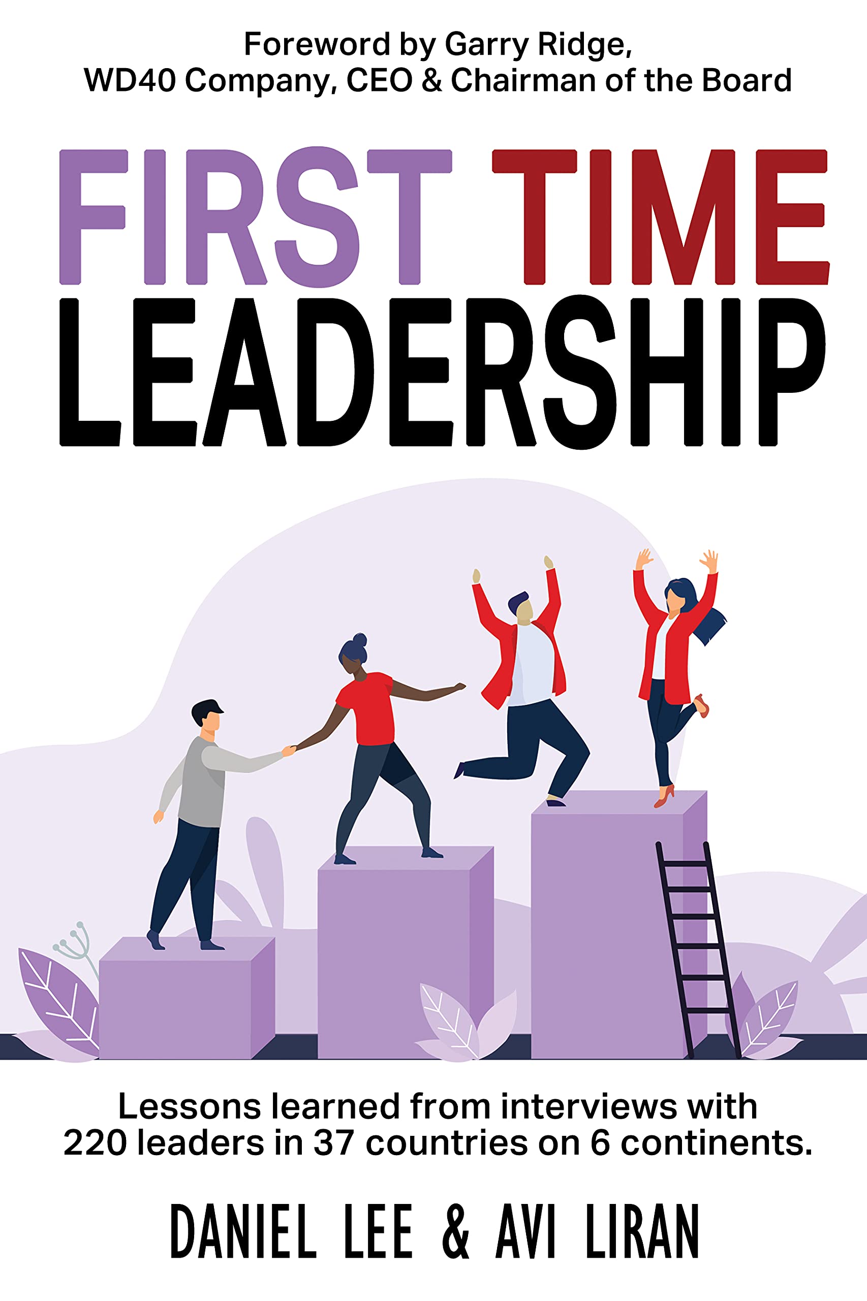 First Time Leadership by Daniel Lee | Goodreads