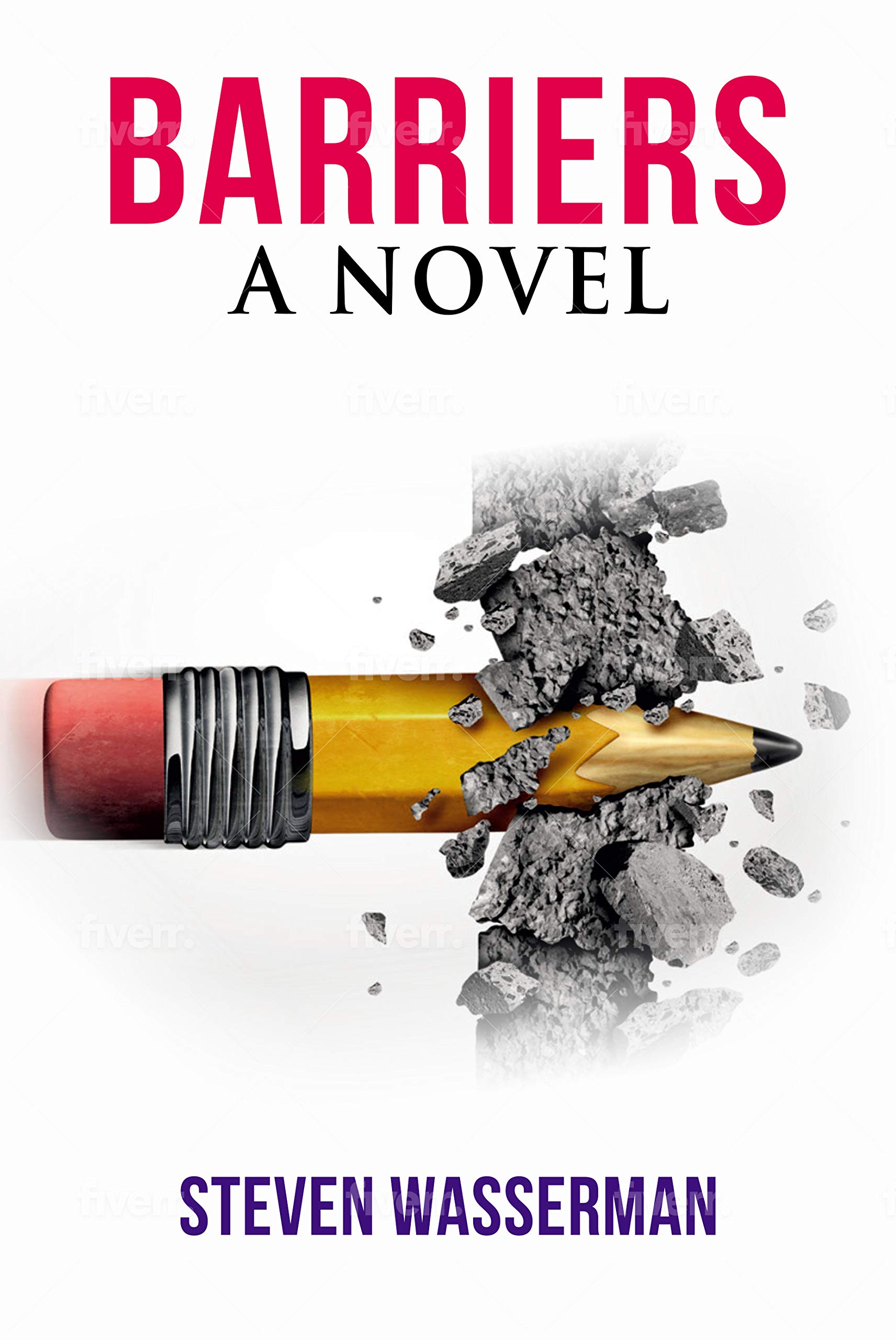 Barriers: A Novel by Steven Wasserman | Goodreads