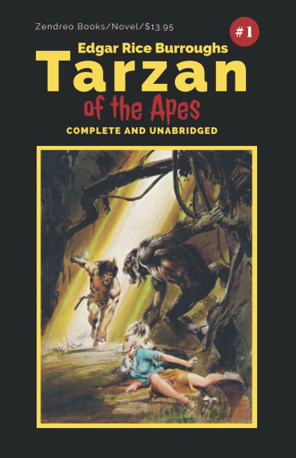Tarzan of the Apes: COMPLETE AND UNABRIDGED by Edgar Rice Burroughs ...