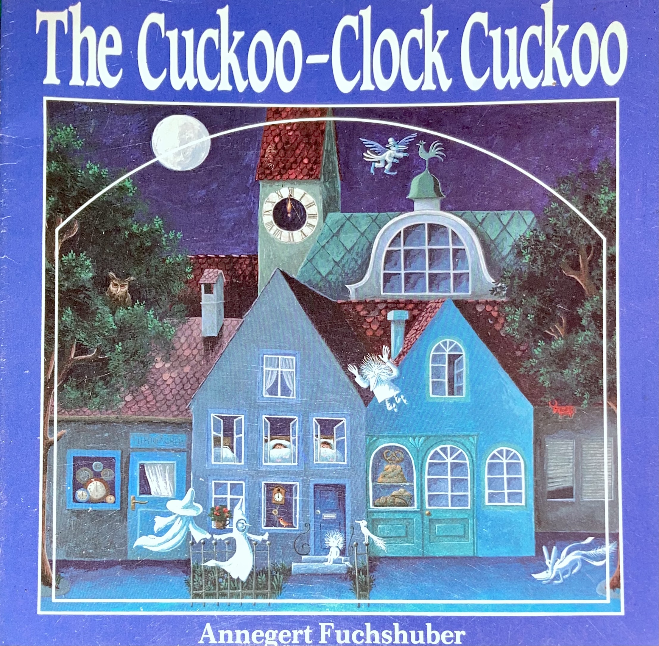 Cuckoo Clock Cuckoo by Annegert Fuchshuber | Goodreads