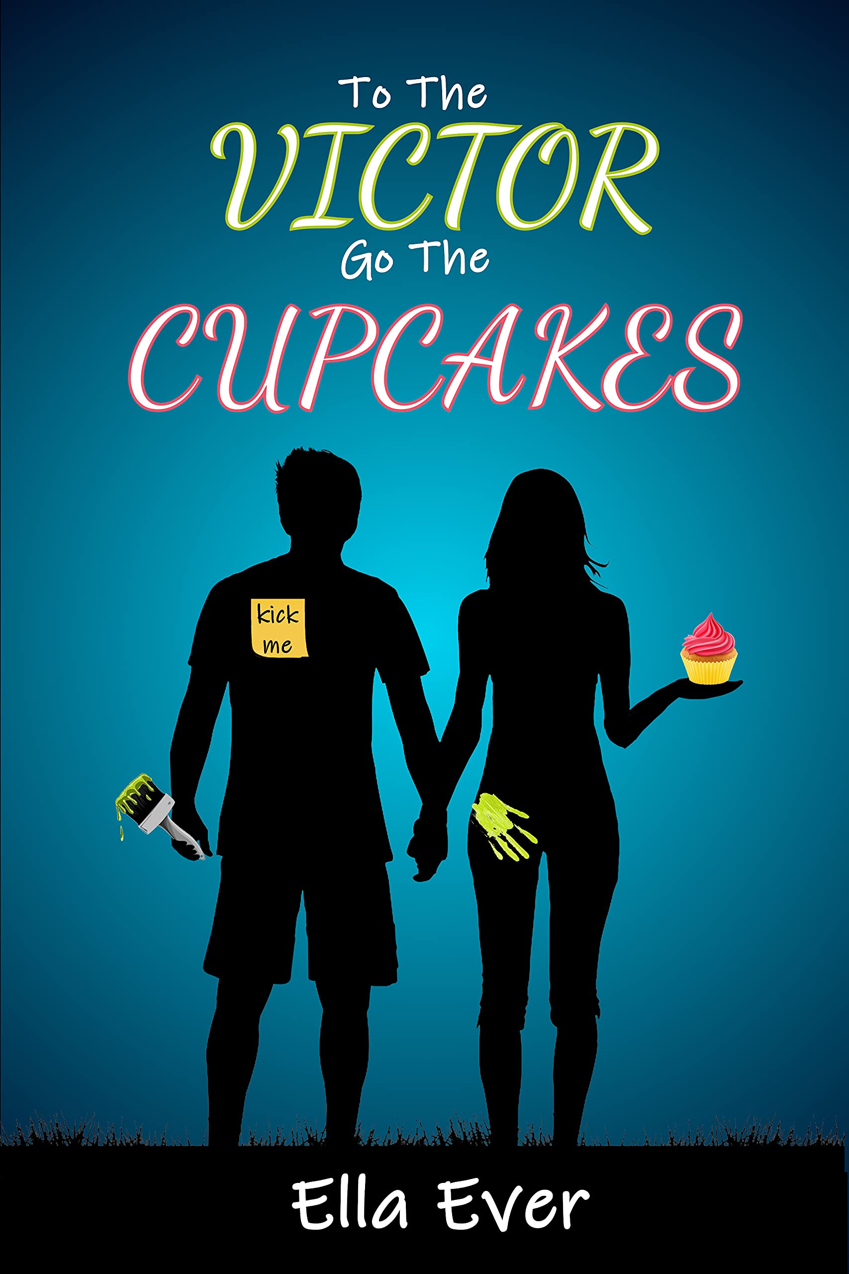 To The Victor Go The Cupcakes by Ella Ever | Goodreads