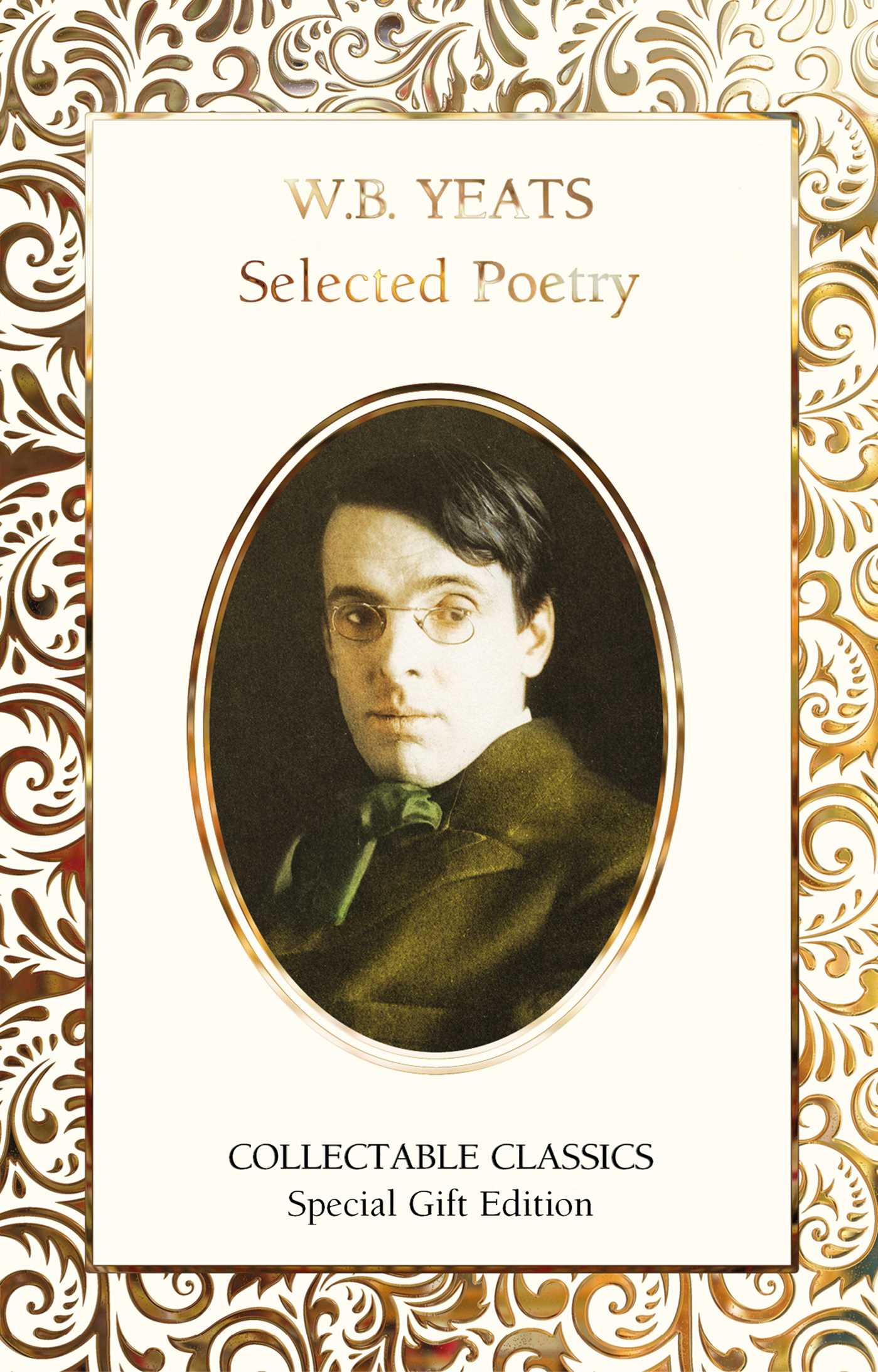 W.B. Yeats Selected Poetry by W.B. Yeats | Goodreads