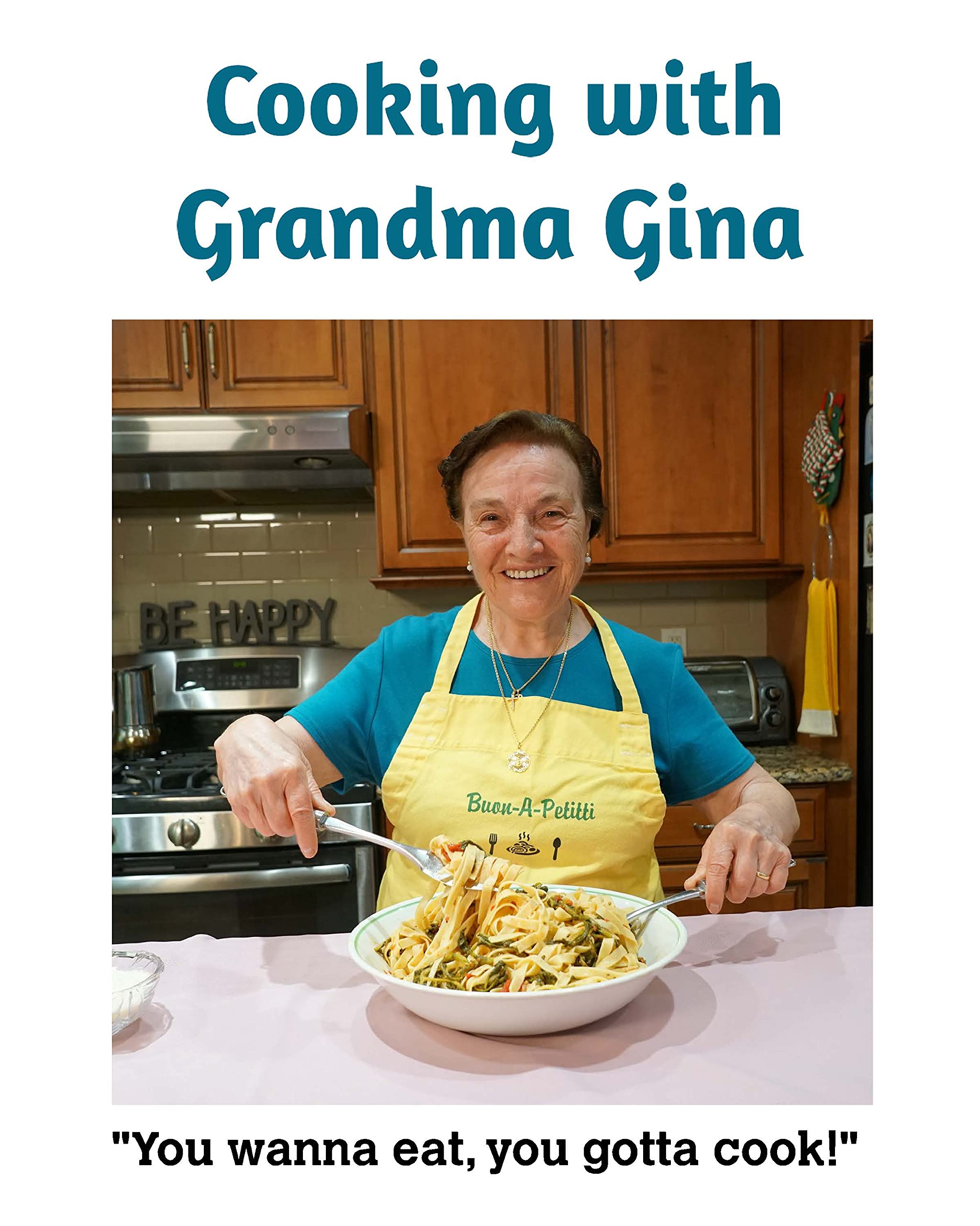 Cooking with Grandma Gina by Nicola Testa Jr | Goodreads