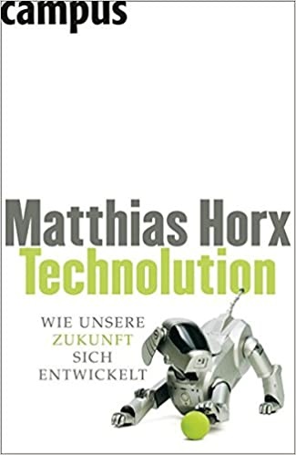Technolution by Matthias Horx | Goodreads