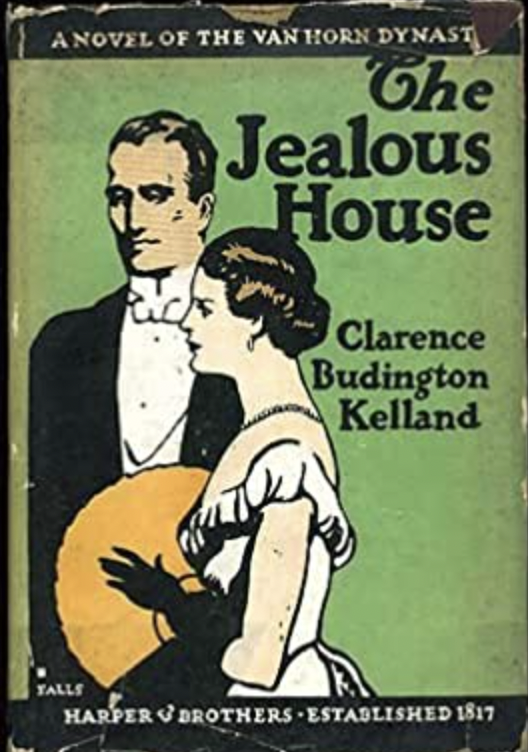 The Jealous House by Clarence Budington Kelland | Goodreads