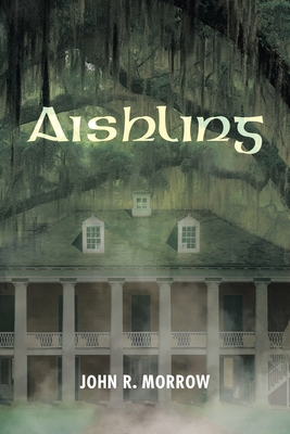 Aishling by John R. Morrow | Goodreads
