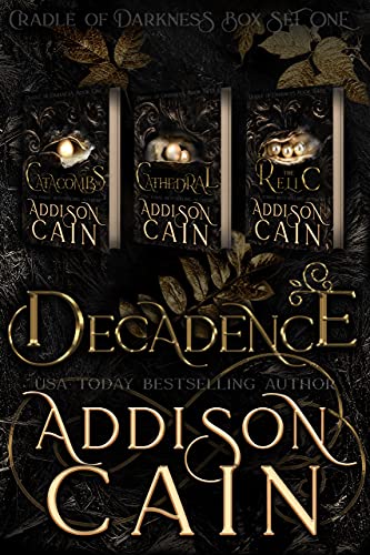 Decadence: The Complete Trilogy by Addison Cain | Goodreads