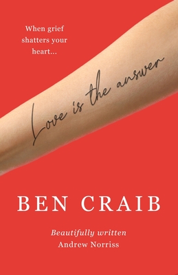Love is the Answer by Ben Craib | Goodreads