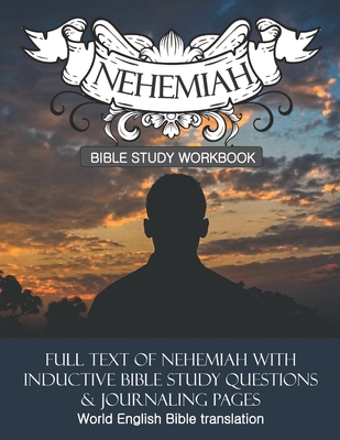 Nehemiah Inductive Bible Study Workbook: Full text of Nehemiah with ...