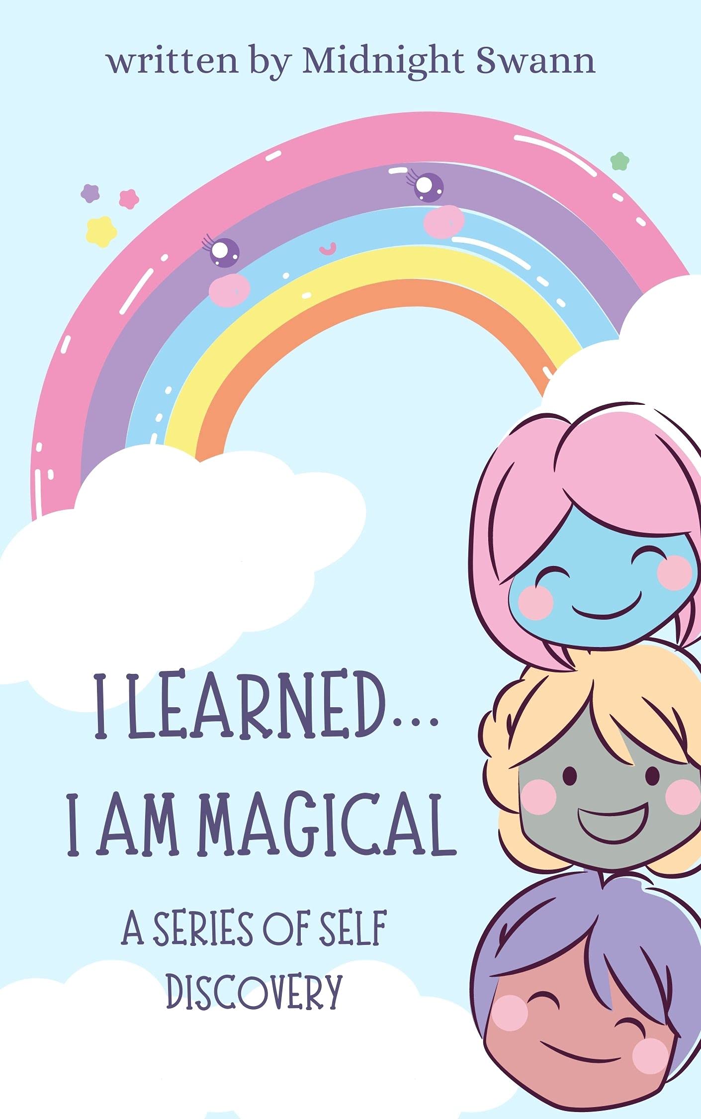 I Learned... I Am Magical: A Series of Self Discovery by Midnight Swann ...