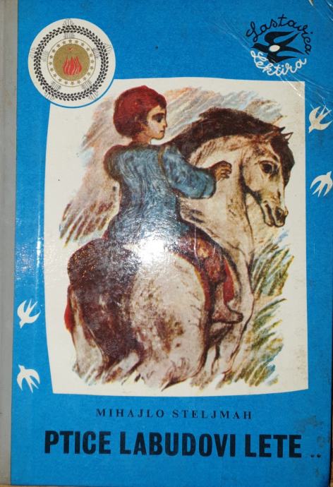 Ptice labudovi lete by Mihajlo Steljmah | Goodreads