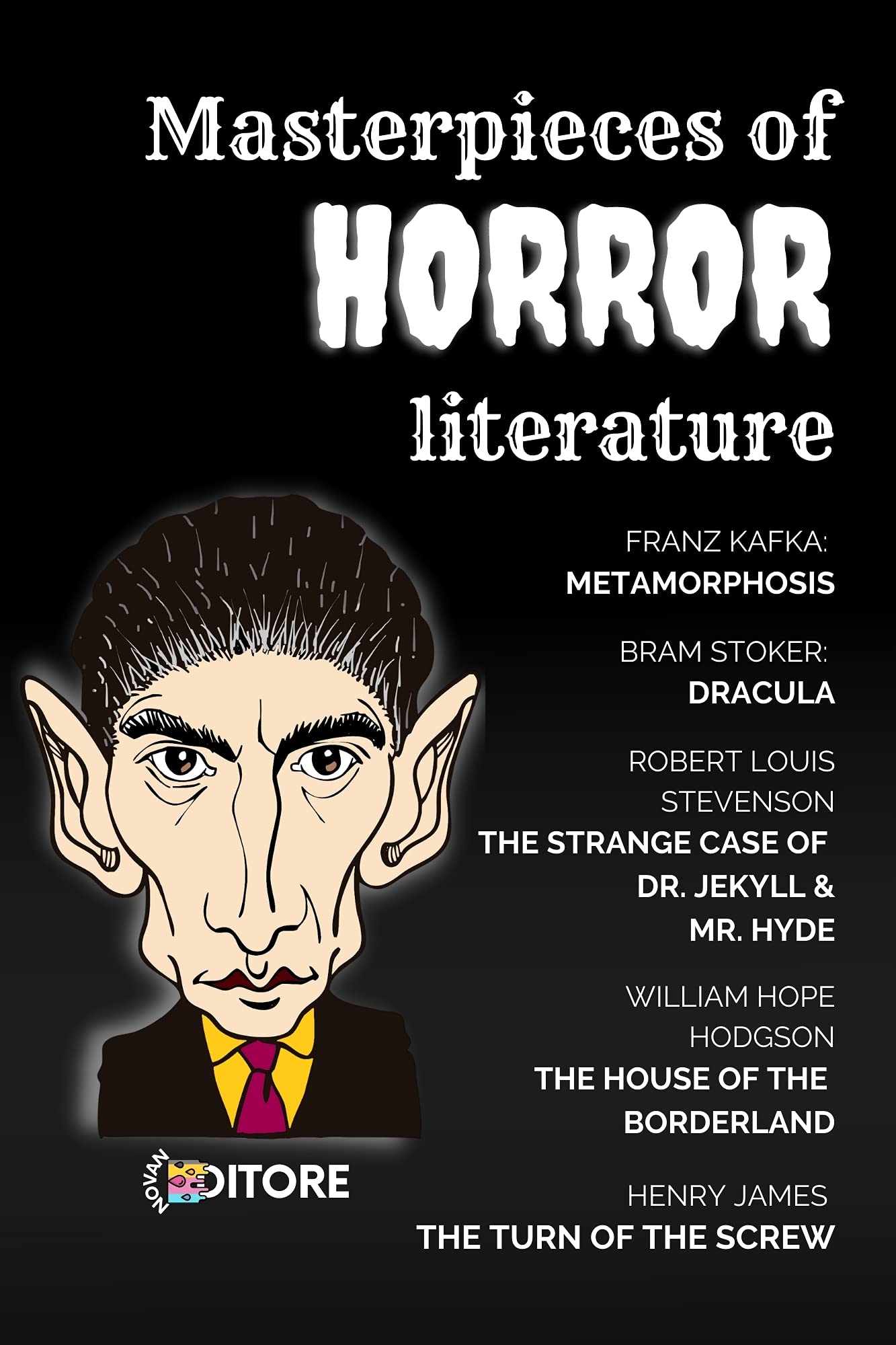 Masterpieces of Horror Literature: The Collection of the Best Scary ...